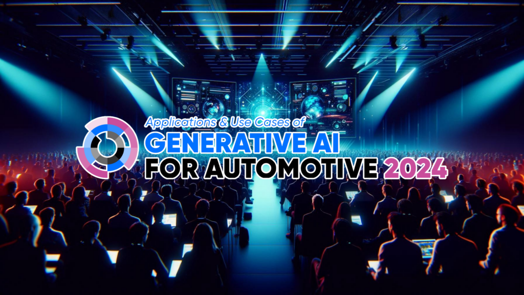 The upcoming Generative AI for Automotive Summit 2024 | DailyAI